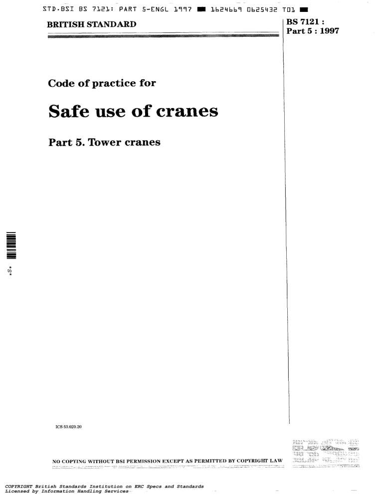 BS 7121 Part 5: Safe Use of Tower Cranes - British Standard