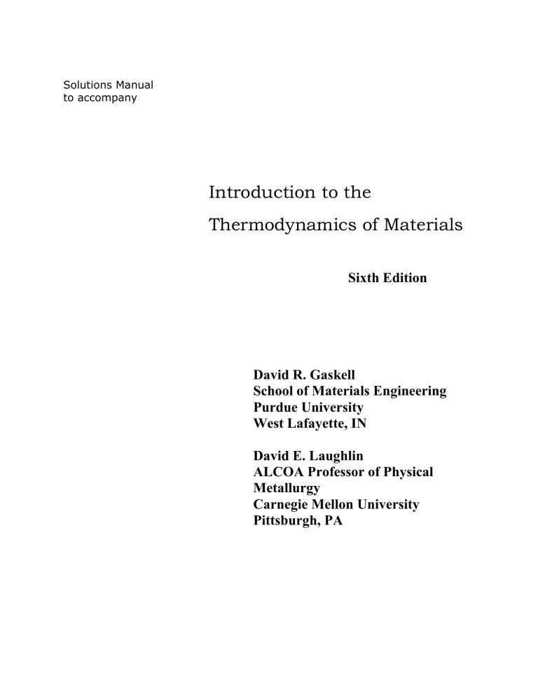 Thermodynamics of Materials Solutions Manual, 6th Ed.