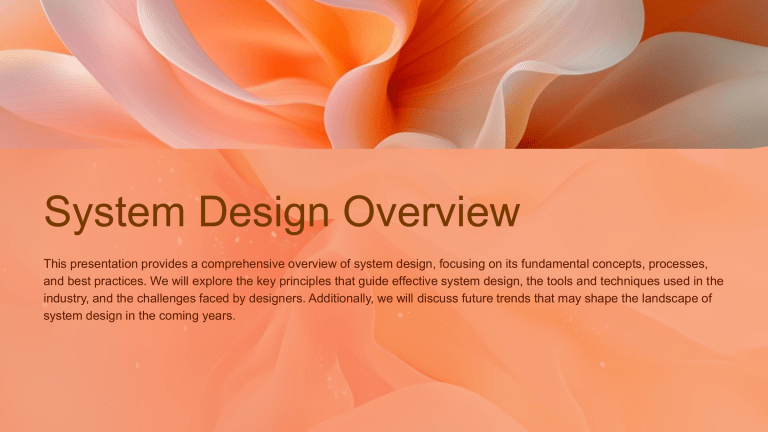 System Design Overview: Principles, Processes, and Trends