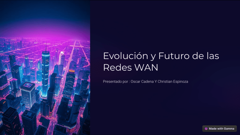 Evolución y Futuro de las Redes WAN: Presentación