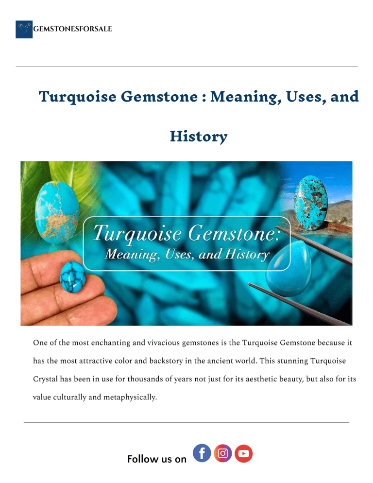 Turquoise Gemstone: Meaning, Uses, and History