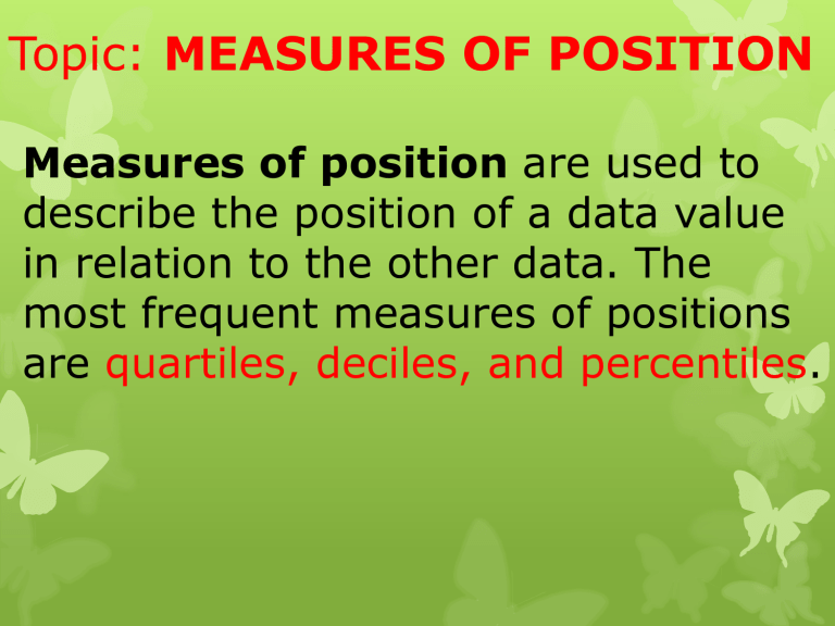 Measures of Position: Quartiles, Deciles, Percentiles