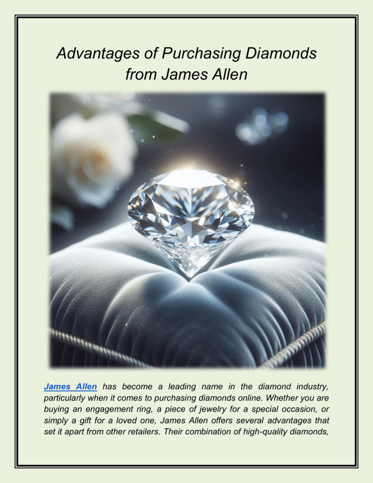 James Allen Diamonds: Advantages of Buying Online