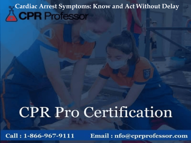 Cardiac Arrest: Symptoms, CPR, and AED Guide