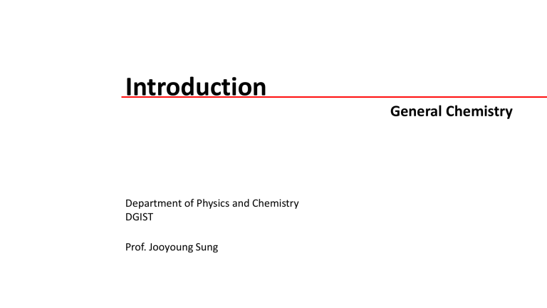 General Chemistry Introduction: Matter, Energy, Measurement
