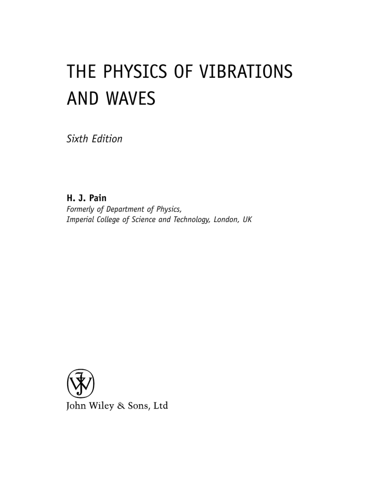 THE+PHYSICS+OF+VIBRATIONS+AND+WAVES+Sixth+Edition