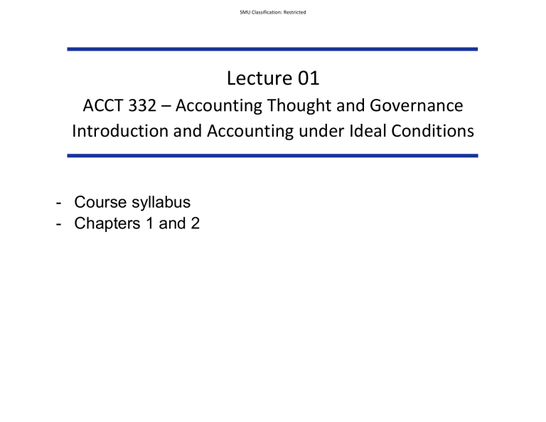 ACCT 332 Lecture: Accounting Thought & Ideal Conditions