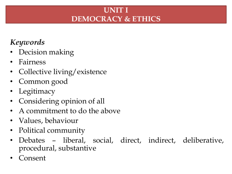 Democracy & Ethics: Models, Critiques, and Equality