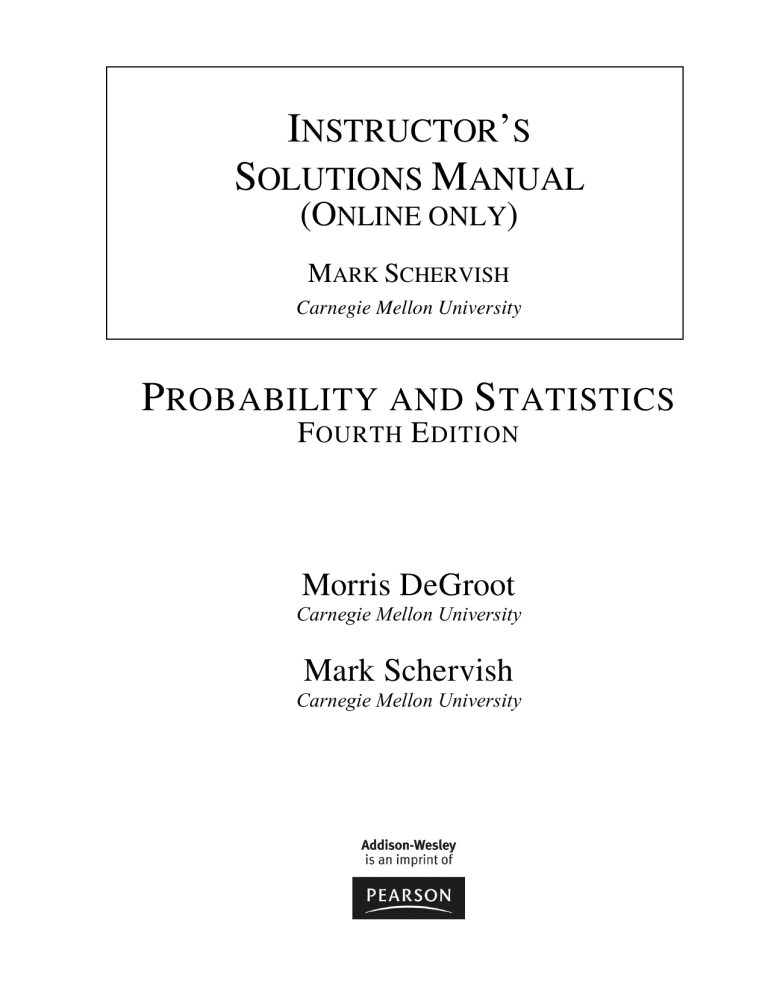 Probability & Statistics Solutions Manual, 4th Edition