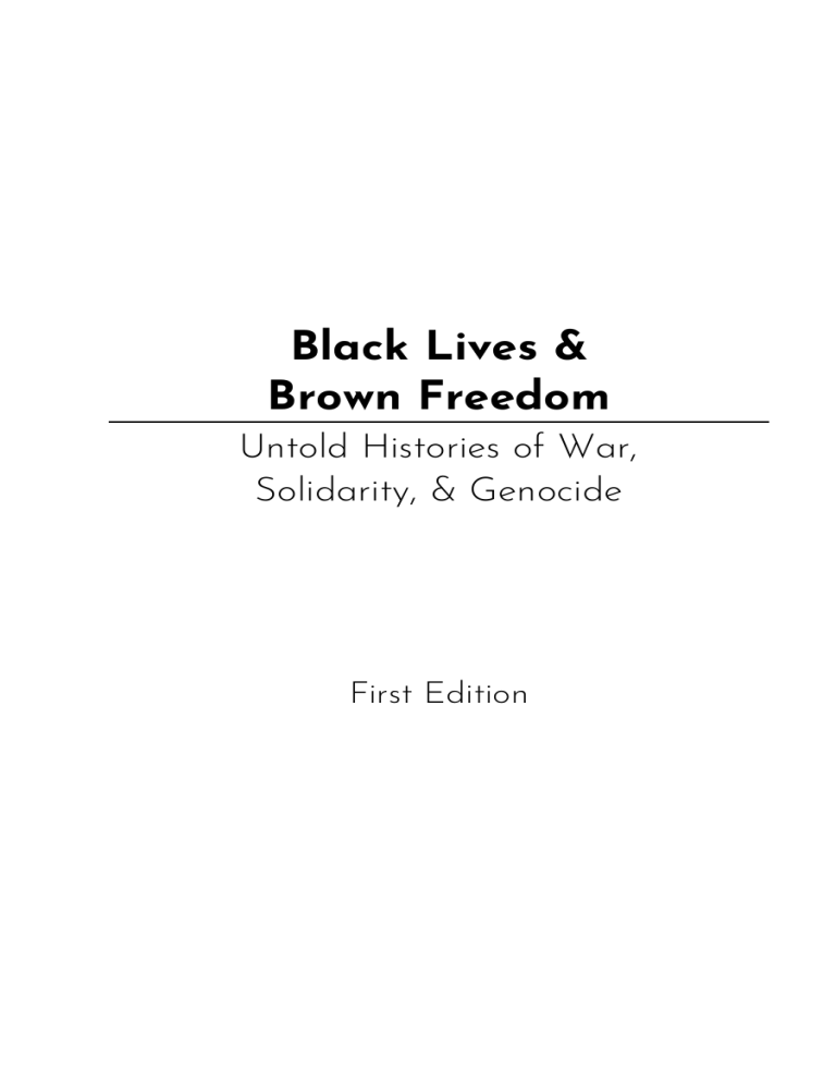 Black Lives & Brown Freedom: Untold Histories of War