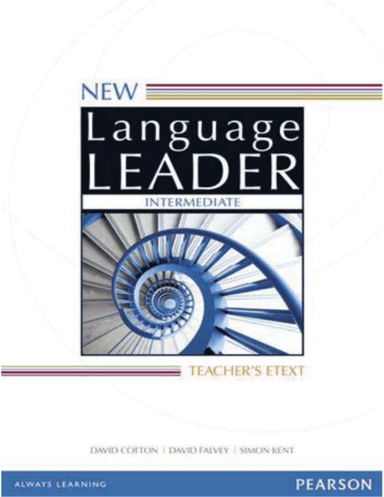 New Language Leader Intermediate Teacher's Notes Introduction