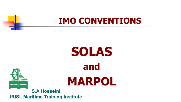 IMO Conventions: SOLAS & MARPOL Presentation