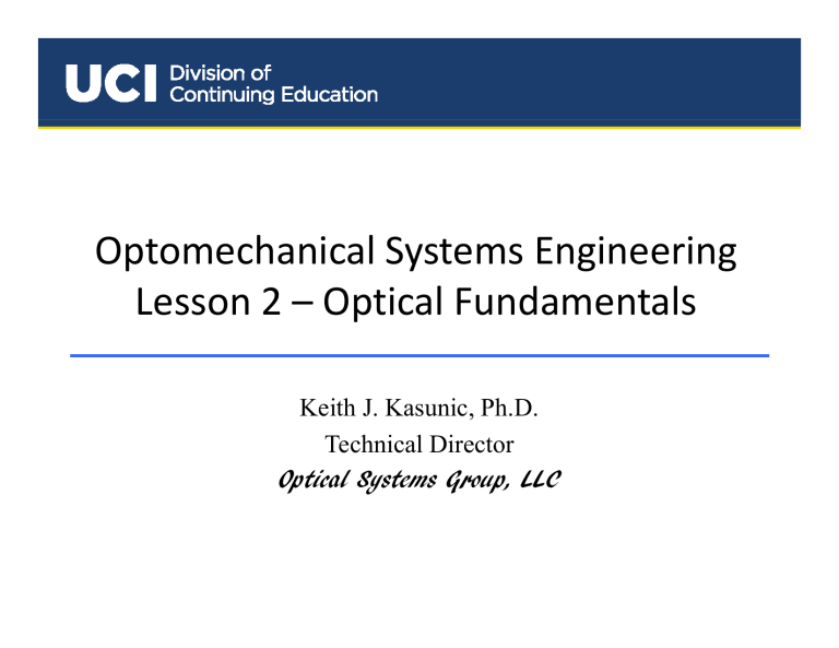 Optical Fundamentals for Optomechanical Systems Engineering