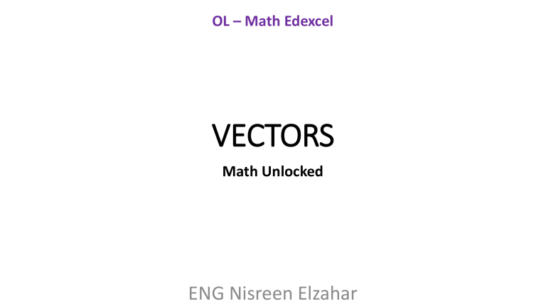 Vectors: Math Edexcel Presentation
