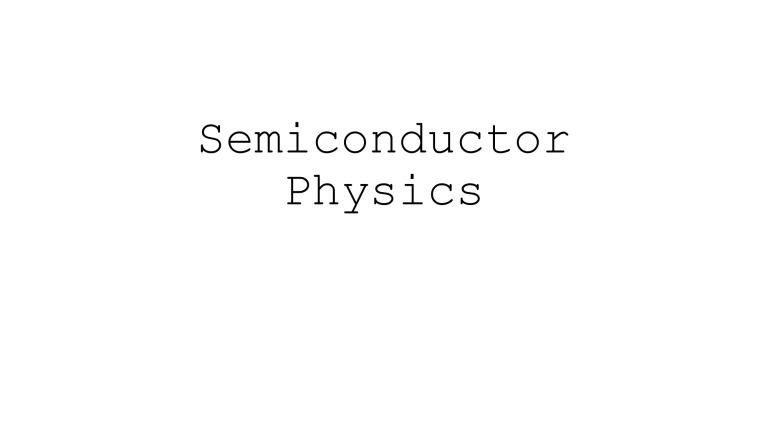 Semiconductor Physics: Atoms, Electrons, and Materials
