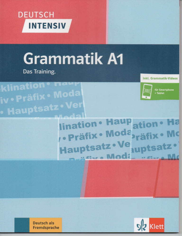 Grammatik A1: Deutsch Intensiv - Deutsches Grammatik Lehrbuch