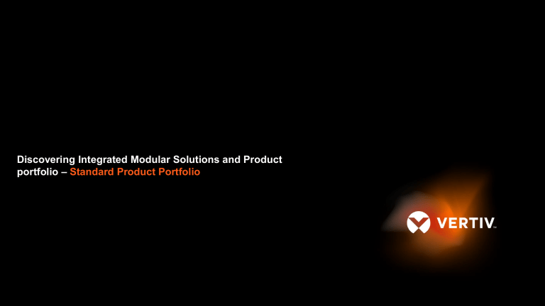 Vertiv SmartMod: Integrated Modular Data Center Solutions
