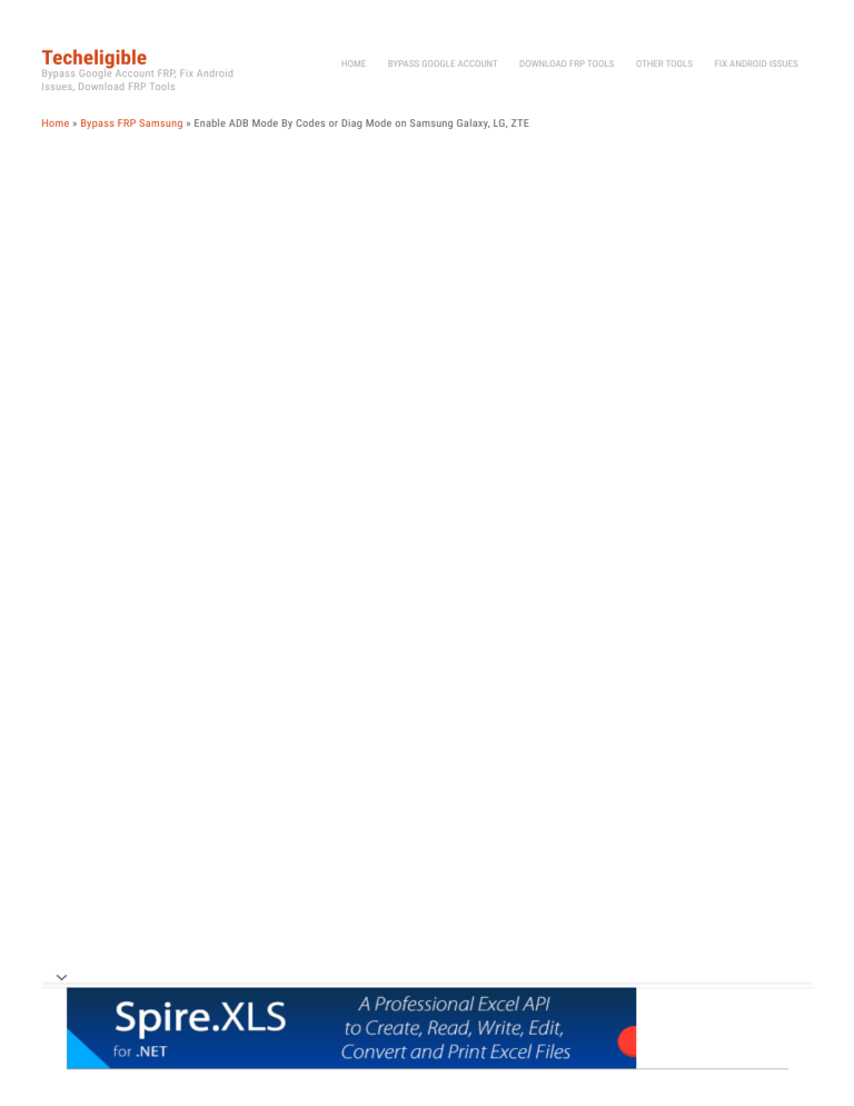 Enable ADB Mode: Samsung, LG, ZTE - FRP Bypass & Fixes