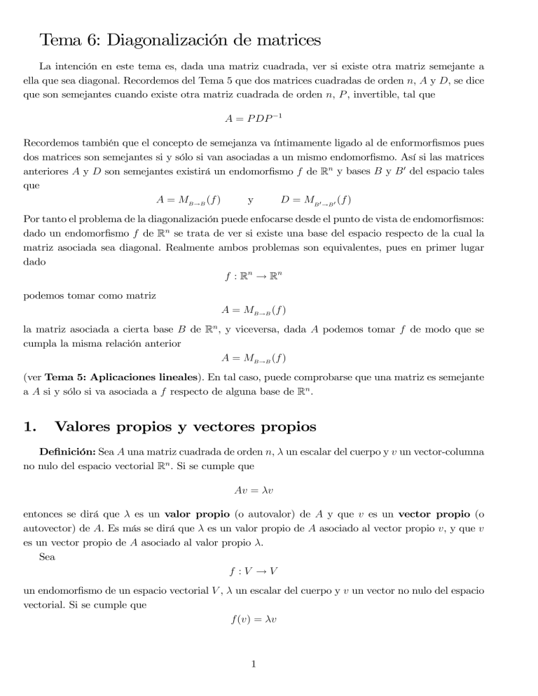 Diagonalización de matrices: Valores y vectores propios