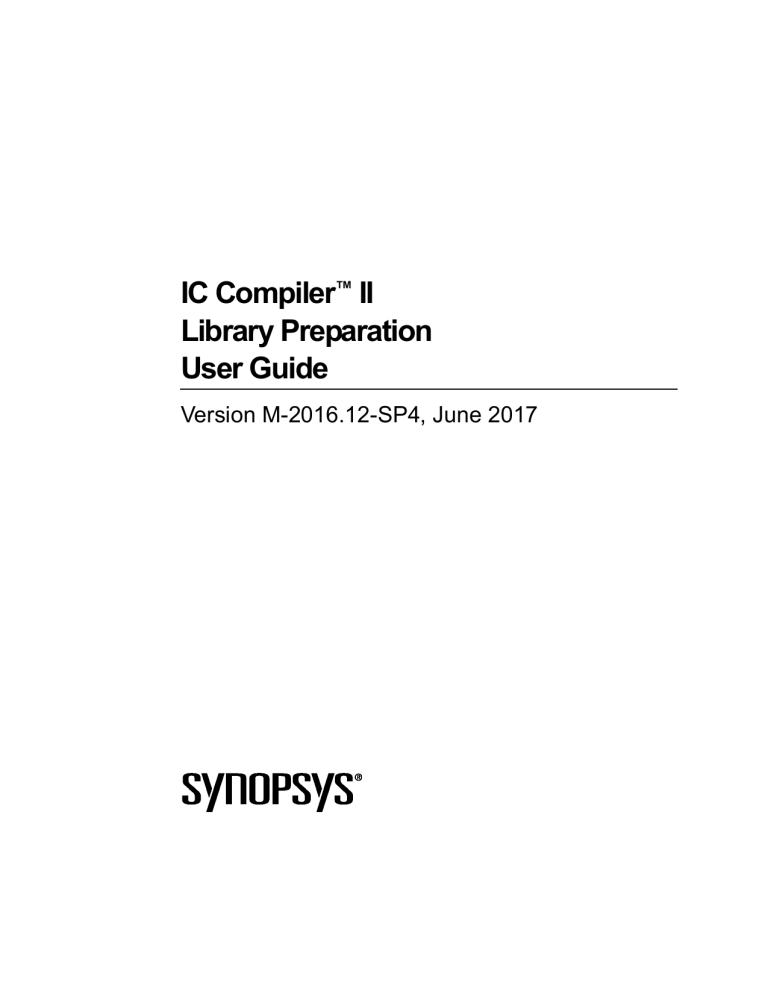 IC Compiler II Library Preparation User Guide