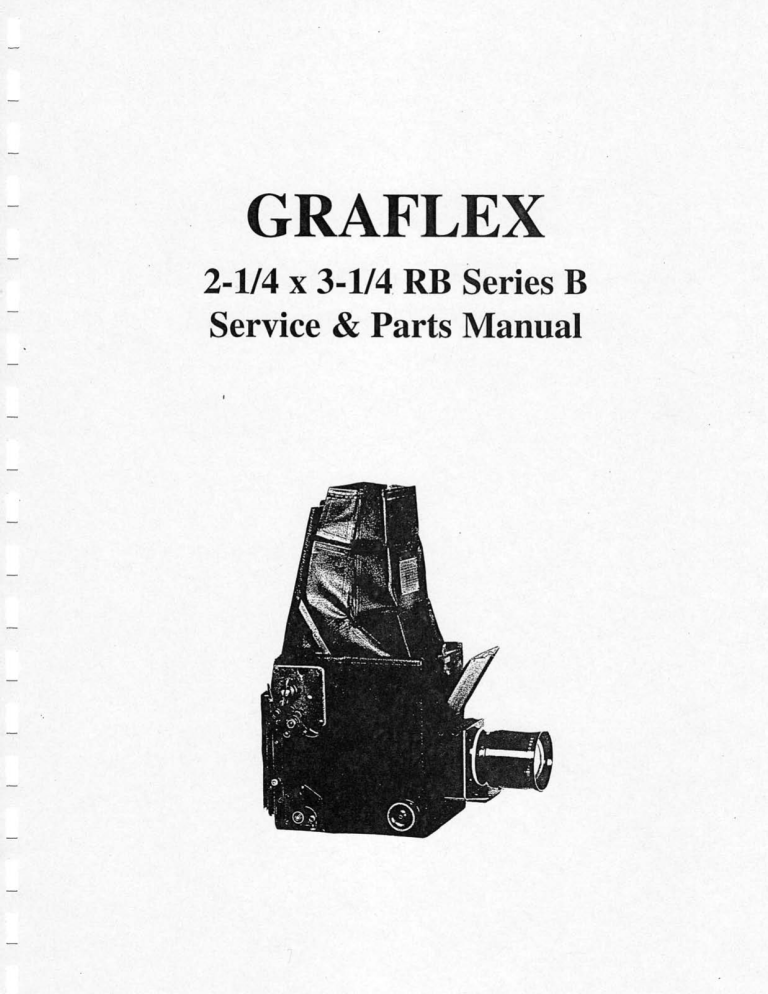 Graflex 2-1/4 x 3-1/4 RB Series 8 Service & Parts Manual