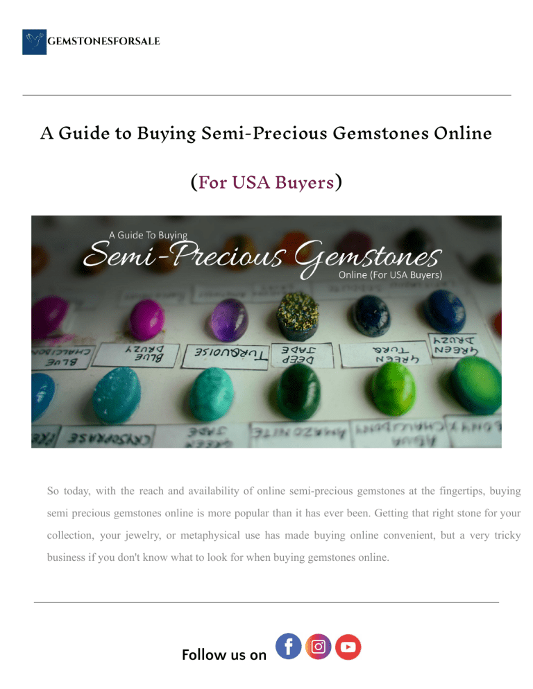 Buy Semi-Precious Gemstones Online: A USA Buyer's Guide