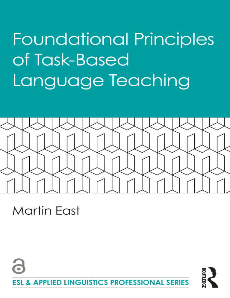 Task-Based Language Teaching: Foundational Principles