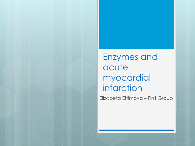 Enzymes in Acute Myocardial Infarction: Diagnosis & Markers