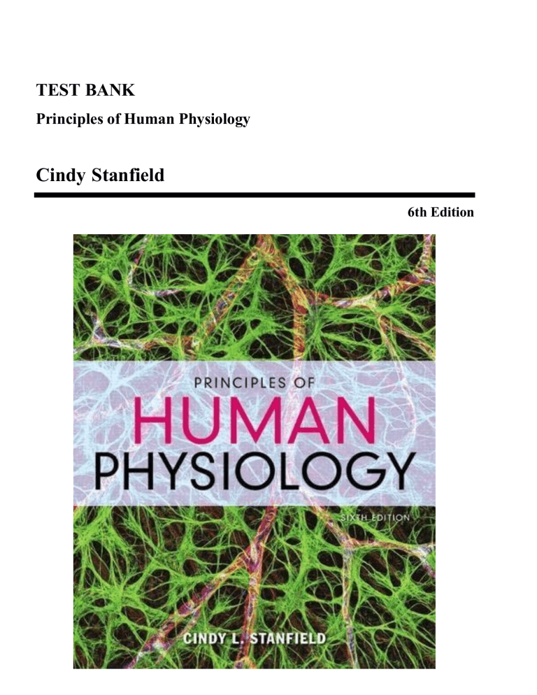 Principles of Human Physiology Test Bank, 6th Ed.