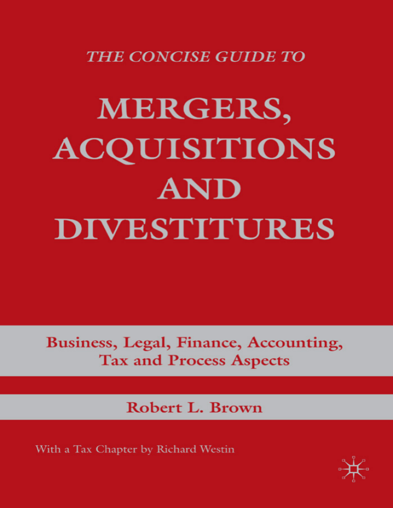 Mergers, Acquisitions & Divestitures Guide: Business, Legal, Finance