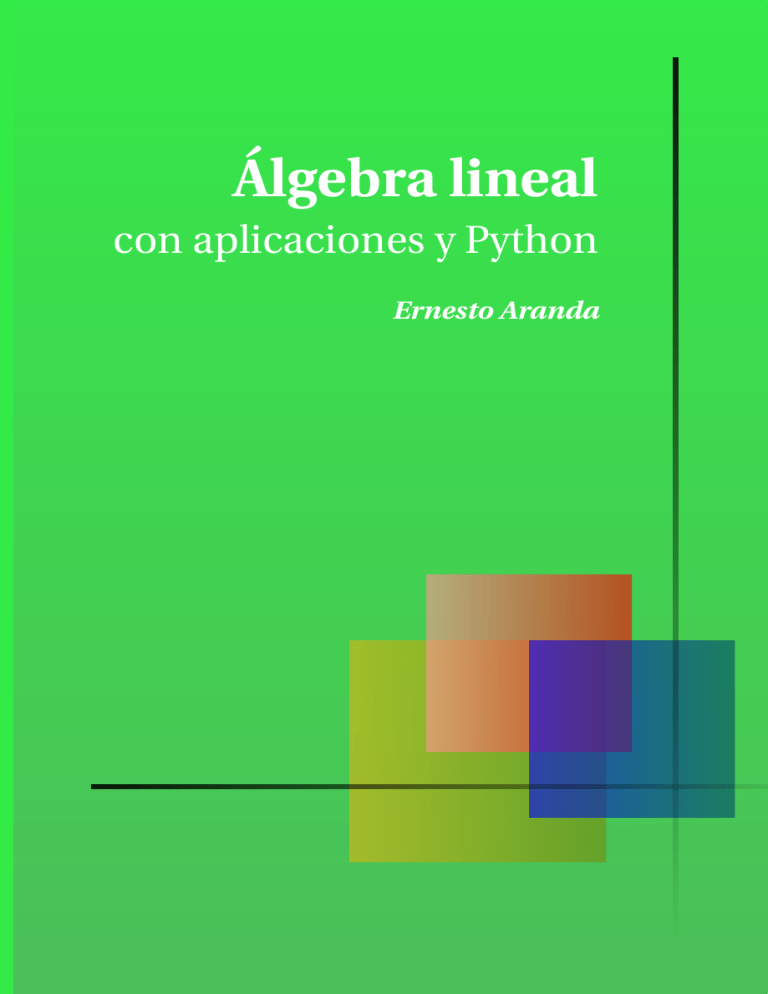 Álgebra Lineal con Python: Libro de Texto