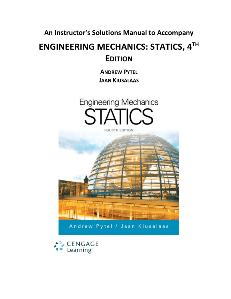 Engineering Mechanics: Statics Solutions Manual, 4th Ed.