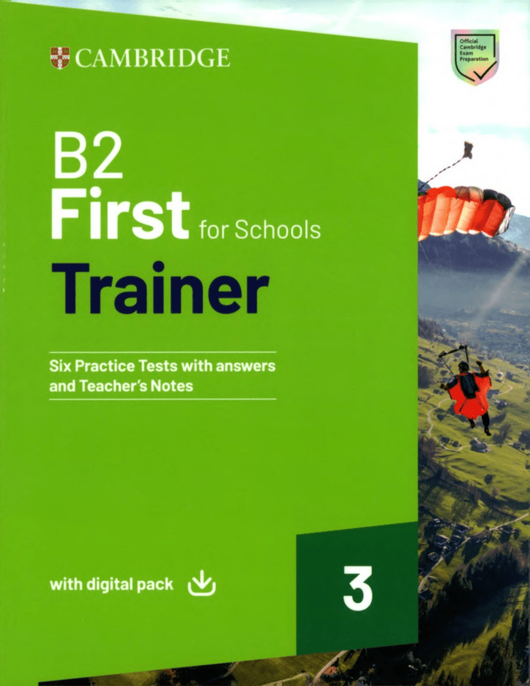 B2 First for Schools Trainer: Practice Tests