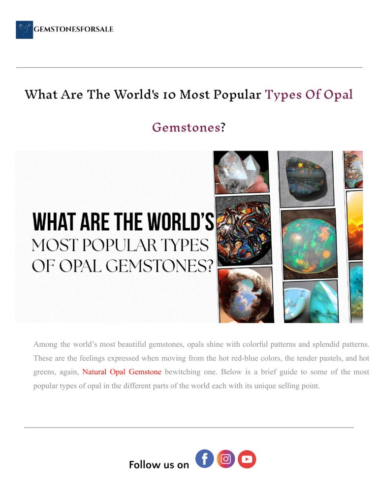 10 Most Popular Opal Gemstones: A Colorful Guide