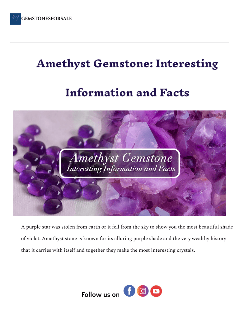 Amethyst Gemstone: Facts, History & Properties