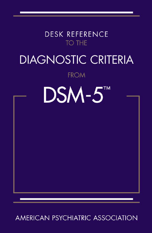DSM-5 Diagnostic Criteria Desk Reference
