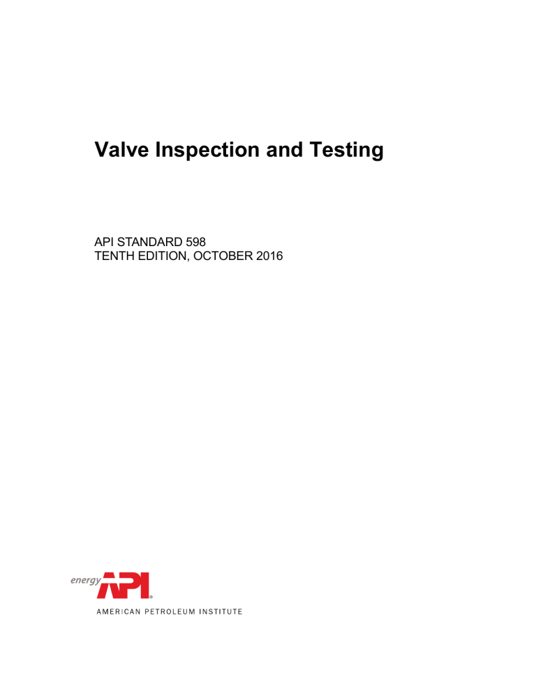 API 598: Valve Inspection and Testing Standard