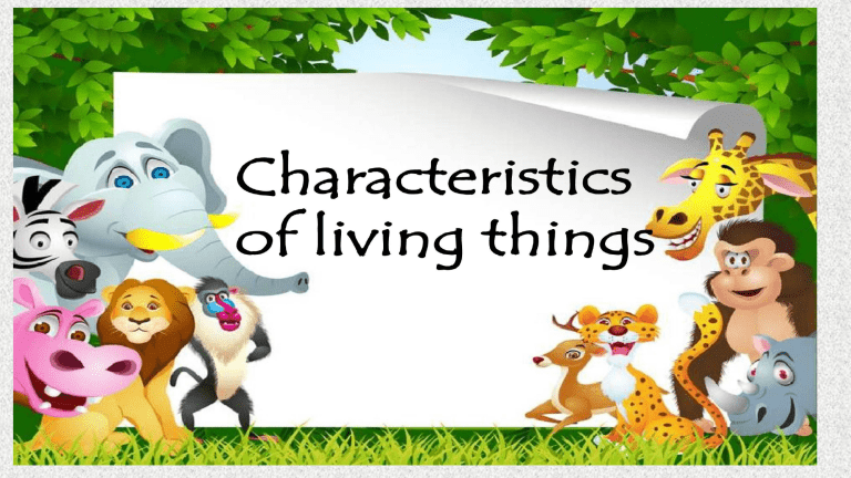 Characteristics of Living Things: Elementary Science