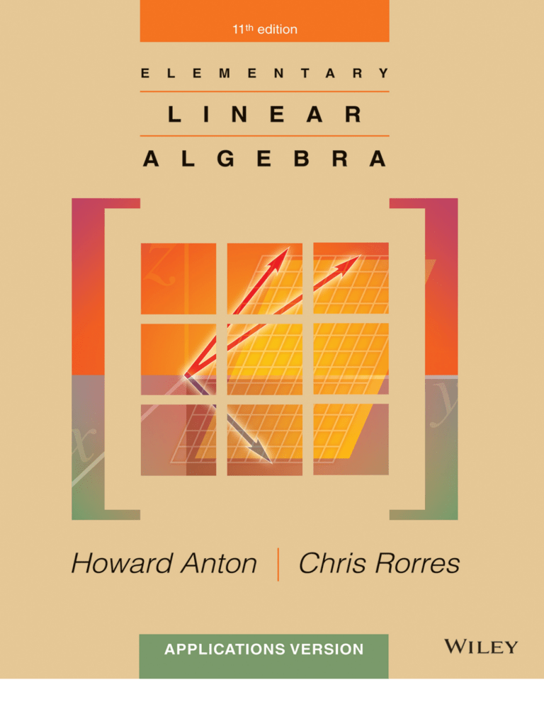 Elementary Linear Algebra: Applications Version, 11th Edition
