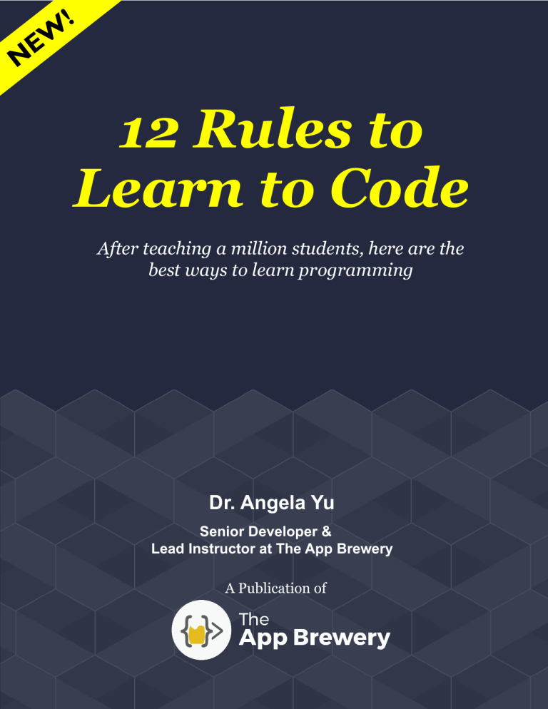 12 Rules to Learn to Code: Best Programming Tips by Dr. Angela Yu