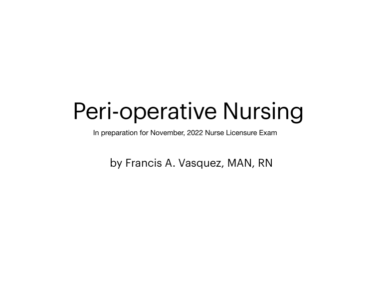 Peri-operative Nursing: Concepts & Procedures