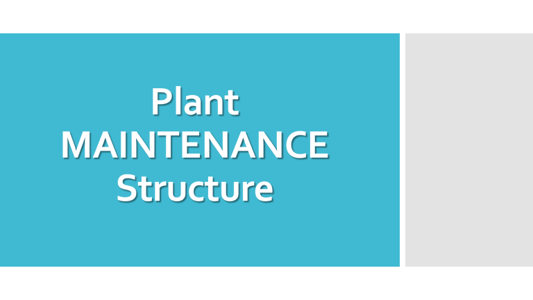 SAP Plant Maintenance Structure: Key Organizational Units