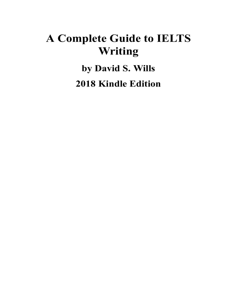 IELTS Writing Guide: Task 1 & Task 2 | David S. Wills