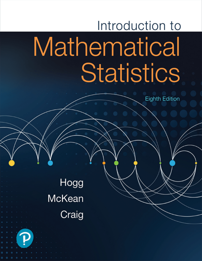 Introduction to Mathematical Statistics, 8th Edition