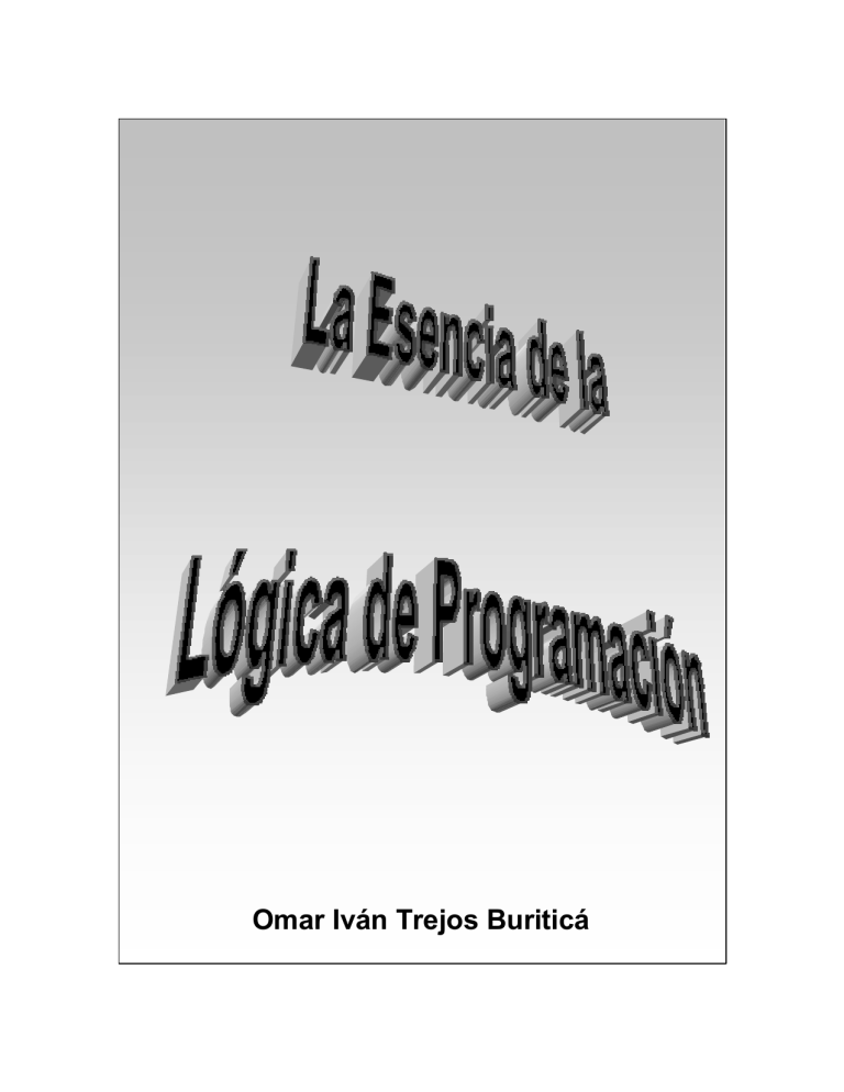 Esencia de la Lógica de Programación: Guía para Principiantes