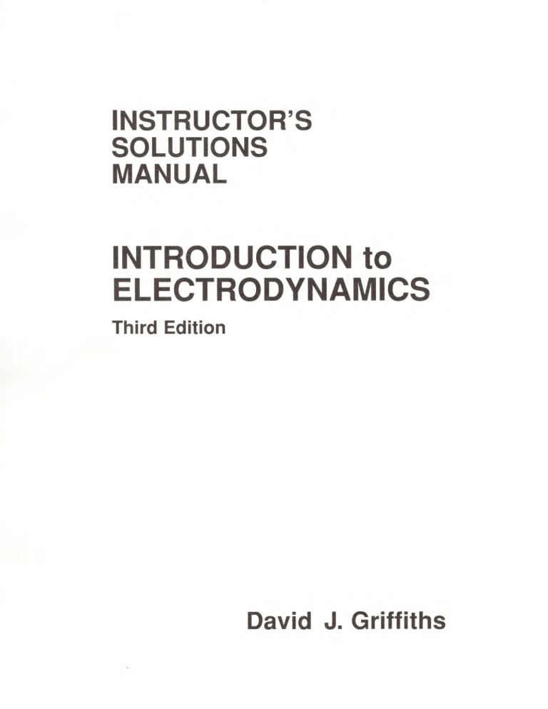 Electrodynamics Solutions Manual: Griffiths 3rd Edition