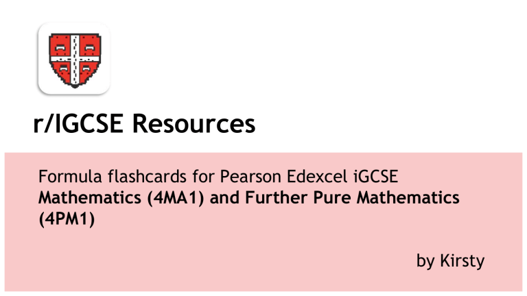 iGCSE Maths Formula Flashcards (4MA1 & 4PM1)