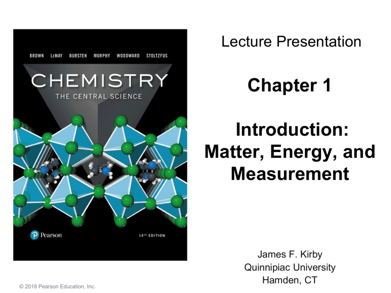 Chemistry: Matter, Energy, and Measurement - Lecture