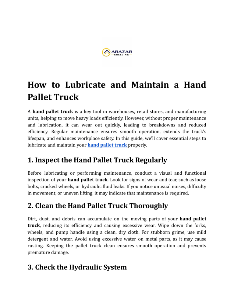 Hand Pallet Truck Maintenance: Lubrication & Care Guide