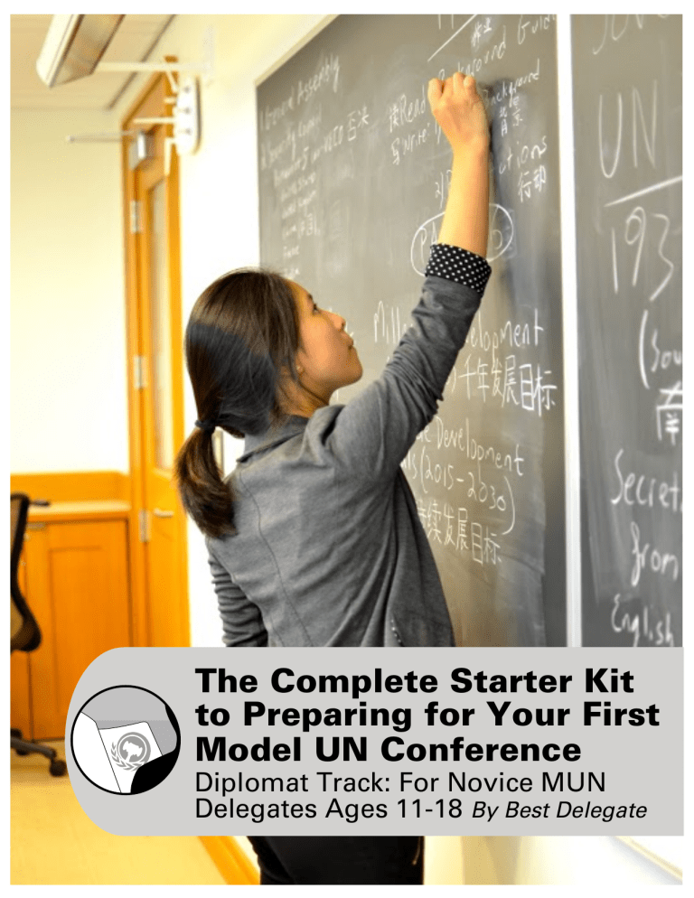 Model UN Conference Prep: Complete Starter Kit for Novice Delegates